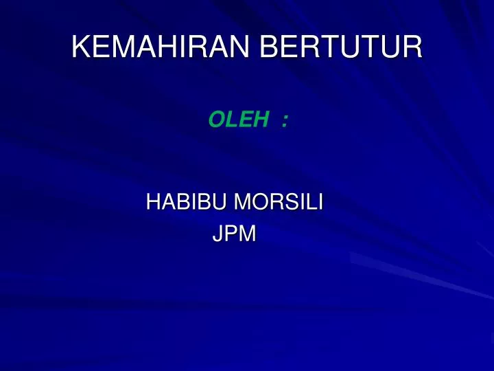 PPT - KEMAHIRAN BERTUTUR PowerPoint Presentation, free download - ID:506126