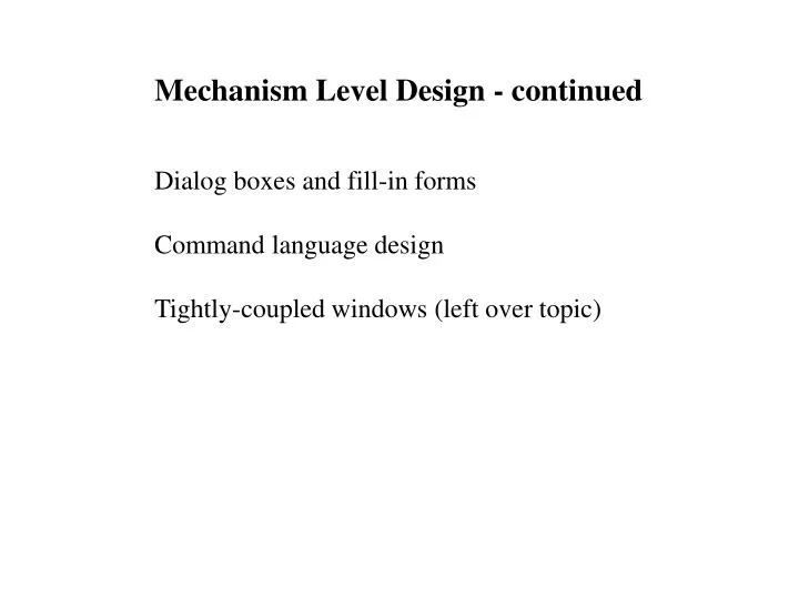 PPT - Mechanism Level Design - continued PowerPoint Presentation, free ...