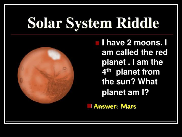 PPT - Class Solar System Riddles PowerPoint Presentation - ID:506400