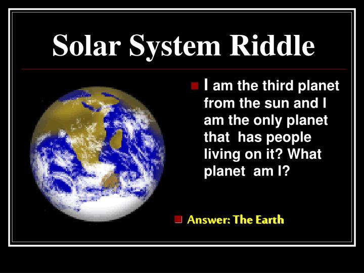 PPT - Class Solar System Riddles PowerPoint Presentation - ID:506400