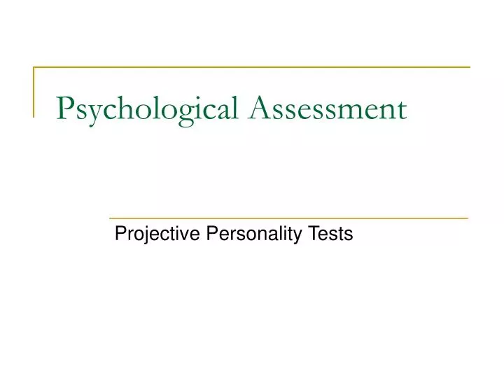 PPT - Psychological Assessment PowerPoint Presentation, free download ...