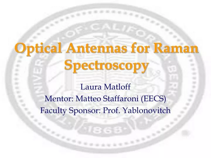 PPT - Optical Antennas for Raman Spectroscopy PowerPoint Presentation ...