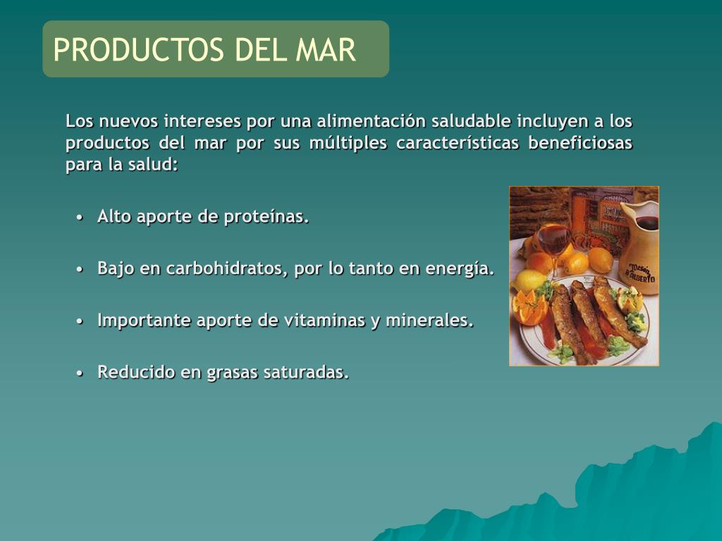 PPT - RAZONES PARA INCORPORAR LOS ALIMENTOS DEL MAR COMO PARTE DE UNA ...