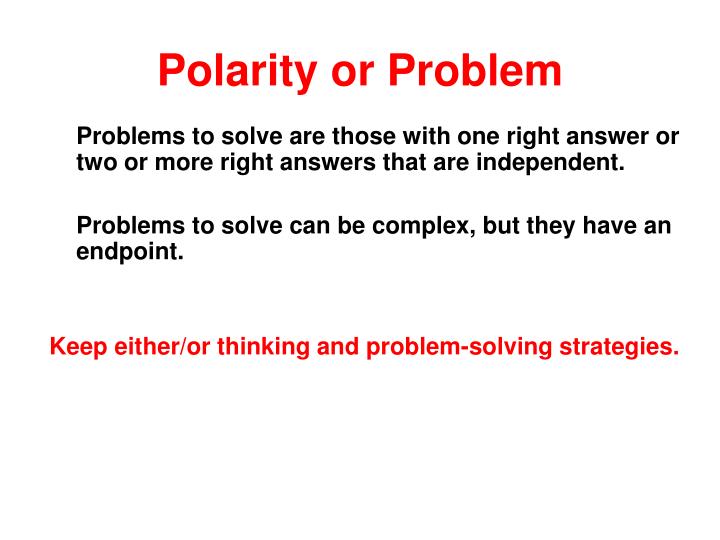 PPT - Polarity Management™ PowerPoint Presentation - ID:514097