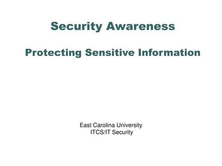 PPT - Security Awareness Protecting Sensitive Information PowerPoint ...