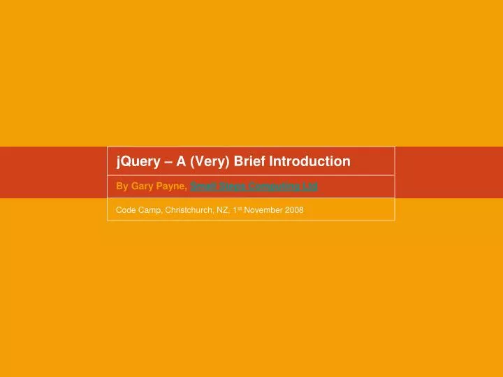 PPT - jQuery – A (Very) Brief Introduction PowerPoint Presentation ... PPT - jQuery – A (Very) Brief Introduction PowerPoint Presentation ...