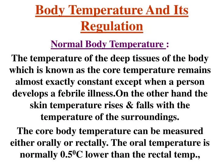 PPT - Body Temperature And Its Regulation PowerPoint Presentation, free ...