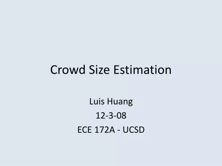 PPT - Crowd Size Estimation PowerPoint Presentation, free download - ID ...