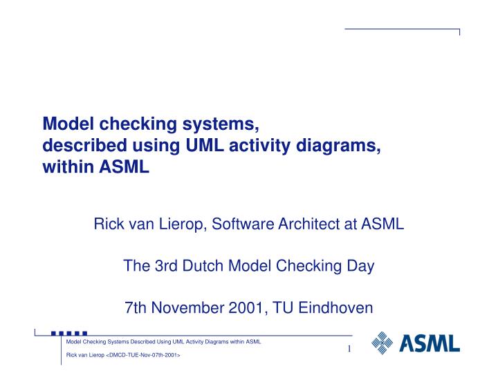 Ppt Model Checking Systems Described Using Uml Activity Diagrams