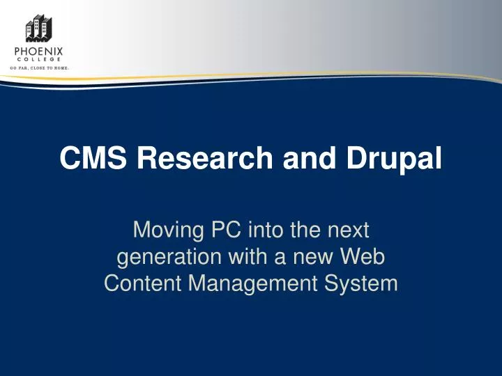 PPT - CMS Research and Drupal PowerPoint Presentation, free download ...