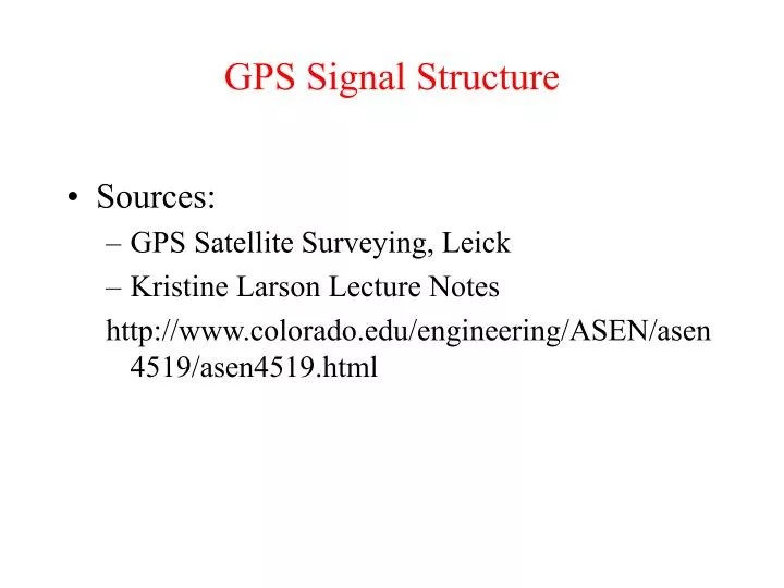 PPT - GPS Signal Structure PowerPoint Presentation, free download - ID ...