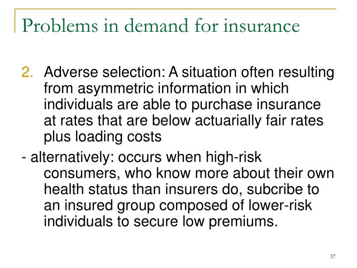 PPT - Health Insurance Adverse Selection Moral Hazard PowerPoint ...
