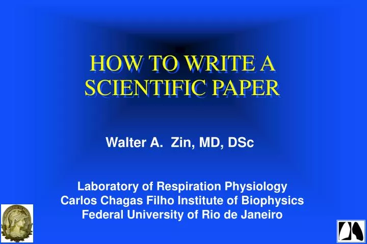 PPT - HOW TO WRITE A SCIENTIFIC PAPER PowerPoint Presentation, free ...