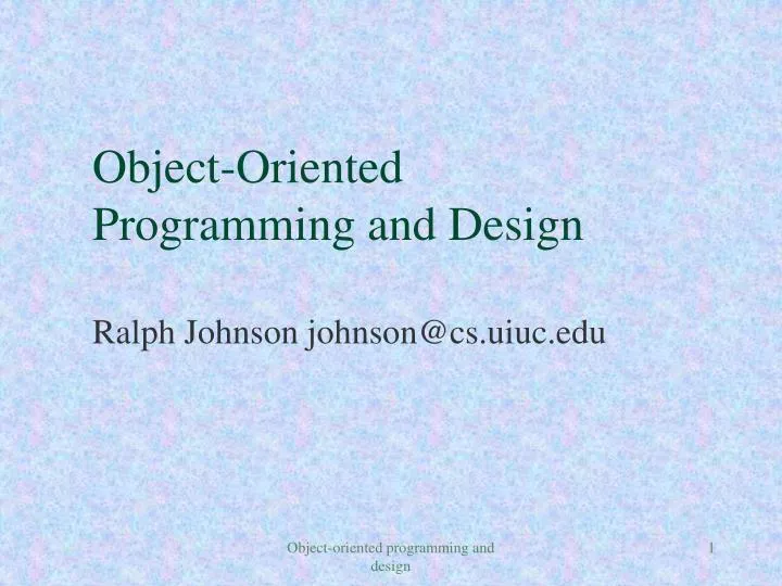 PPT - Object-Oriented Programming and Design PowerPoint Presentation ...