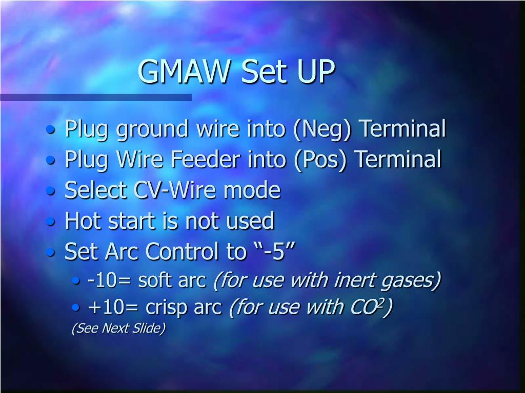 PPT - GAS METAL ARC WELDING (GMAW) PowerPoint Presentation, free ...
