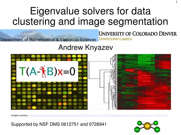 PPT - Eigenvalue solvers for data clustering and image segmentation PowerPoint Presentation - ID ...
