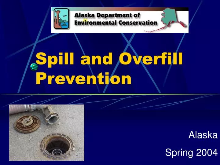 PPT - Spill and Overfill Prevention PowerPoint Presentation, free ...