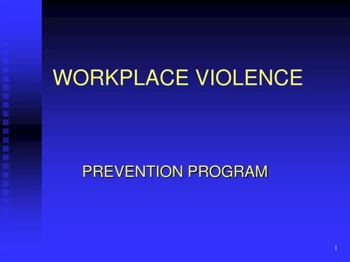 PPT - WORKPLACE VIOLENCE PowerPoint Presentation, free download - ID:523492