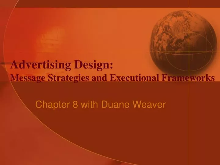 PPT - Advertising Design: Message Strategies and Executional Frameworks ...