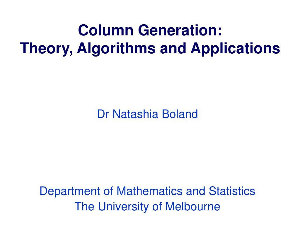 Ppt Column Generation Theory Algorithms And Applications Powerpoint Presentation Id525199