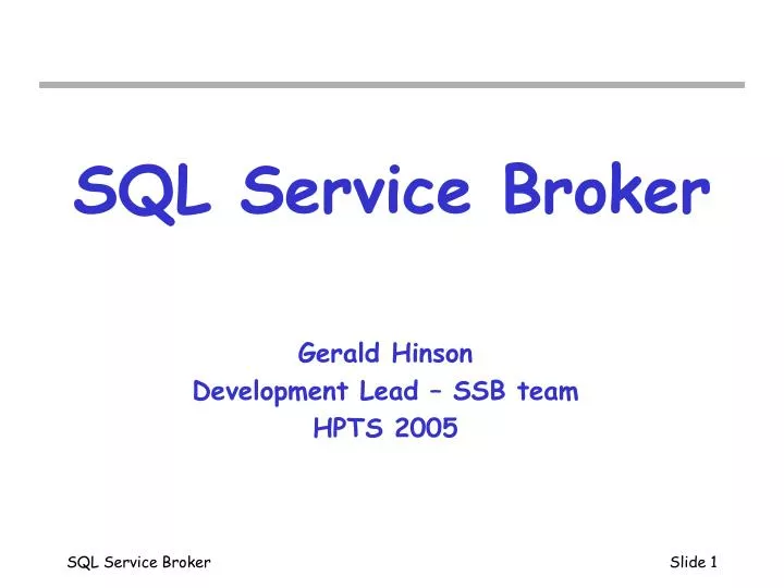 PPT - SQL Service Broker PowerPoint Presentation, free download - ID:526176