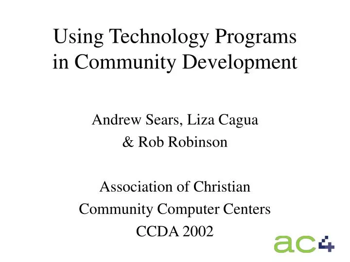 PPT - Using Technology Programs in Community Development PowerPoint ...