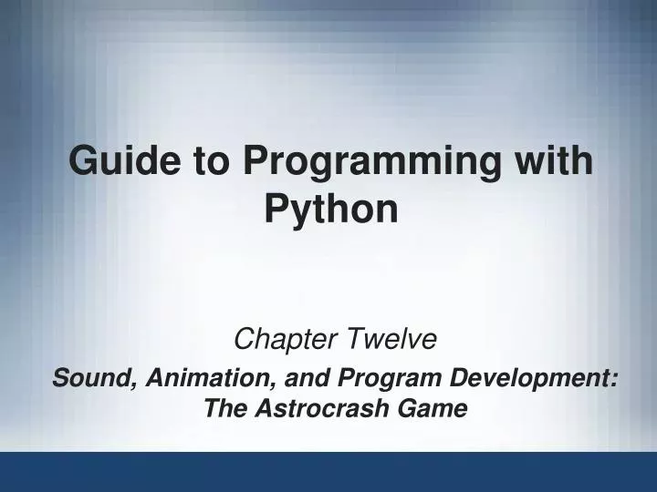 PPT - Guide to Programming with Python PowerPoint Presentation, free ...