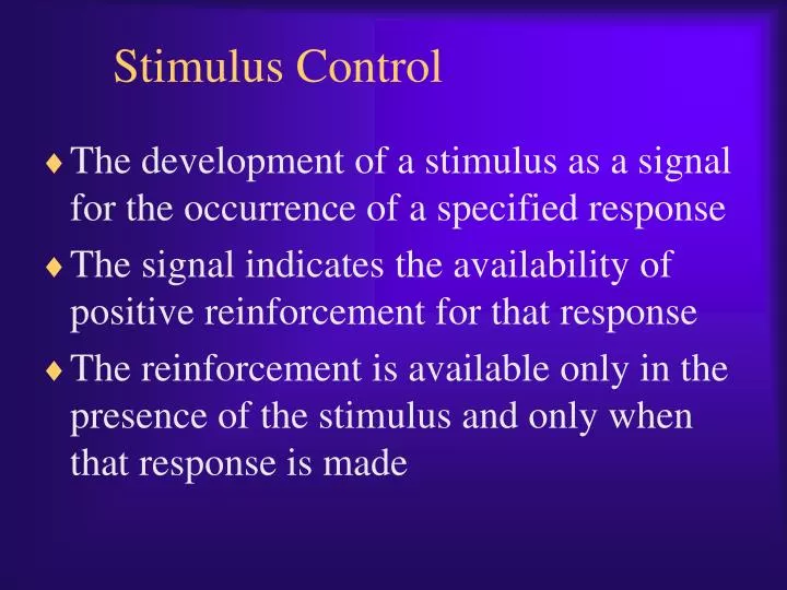 PPT - Stimulus Control PowerPoint Presentation, free download - ID:52847