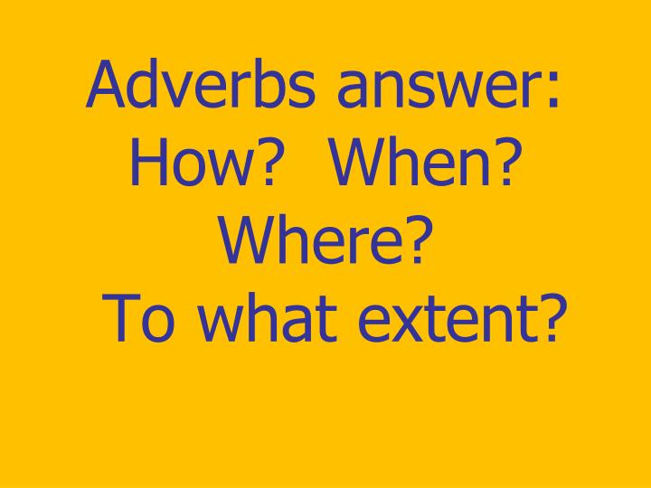 PPT - Using Adjectives and Adverbs Correctly PowerPoint Presentation ...