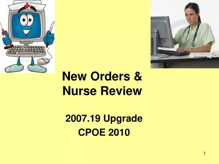 PPT - New Orders & Nurse Review PowerPoint Presentation, free download ...