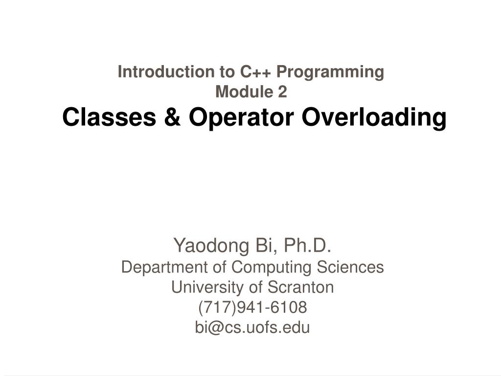 Ppt Introduction To C Programming Module 2 Classes And Operator Overloading Powerpoint
