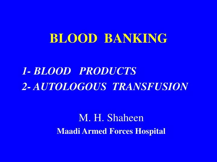 PPT - BLOOD BANKING PowerPoint Presentation, free download - ID:534285