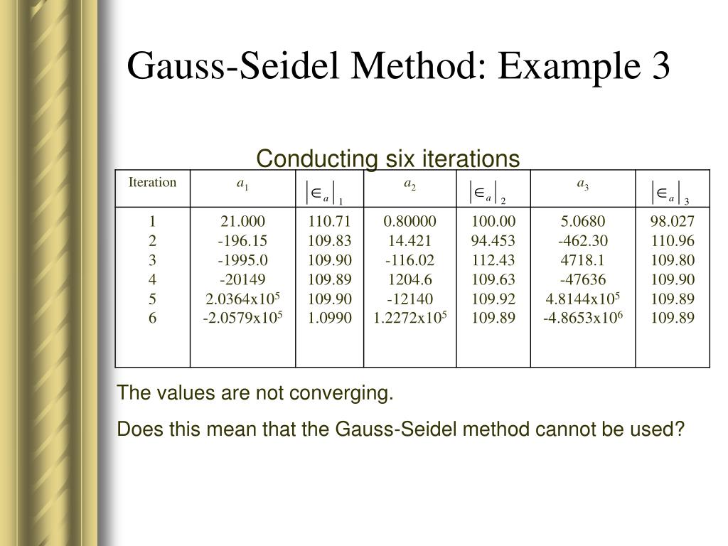Ppt Gauss Seidel Method Powerpoint Presentation Free Download Id 534433