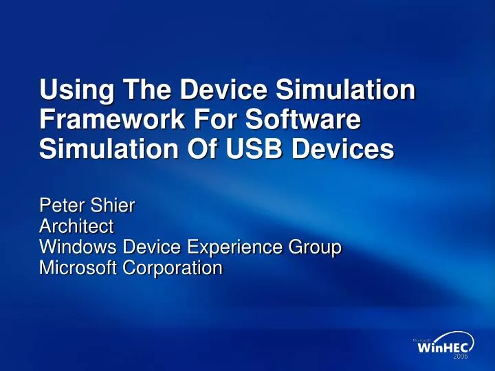 PPT - Using The Device Simulation Framework For Software Simulation Of ...