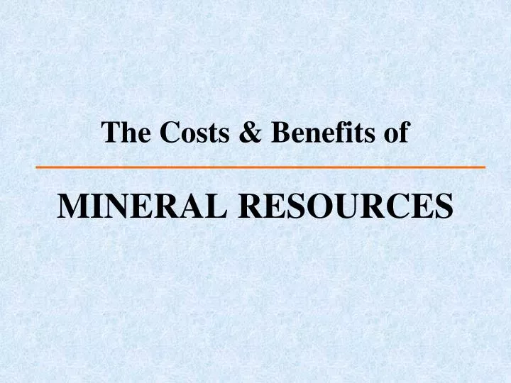 PPT - MINERAL RESOURCES PowerPoint Presentation, free download - ID:536078 PPT - MINERAL RESOURCES PowerPoint Presentation, free download - ID:536078