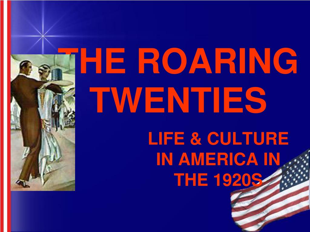 Ppt The Roaring Twenties Powerpoint Presentation Free Download Id