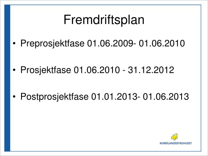 PPT - Prosjektbeskrivelse ” Utvikling av forebyggende behandlingstiltak ...