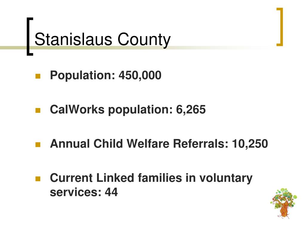 PPT - Stanislaus County Children and Family Services Families In ...