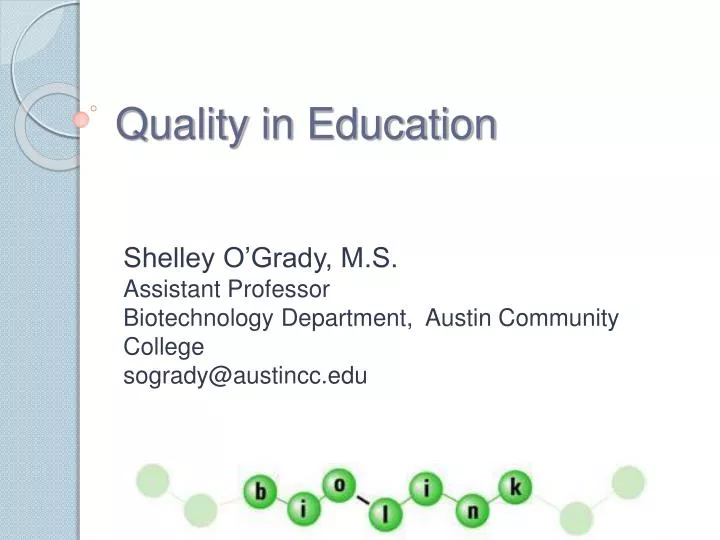 PPT - Quality in Education PowerPoint Presentation, free download - ID ...