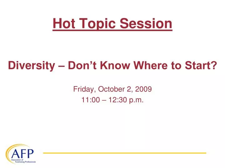 PPT - Hot Topic Session PowerPoint Presentation, free download - ID:540138