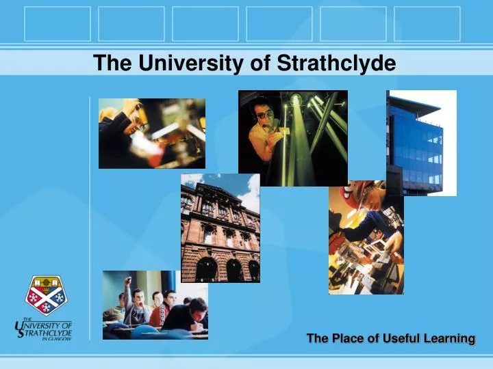 PPT - The University of Strathclyde PowerPoint Presentation, free ...