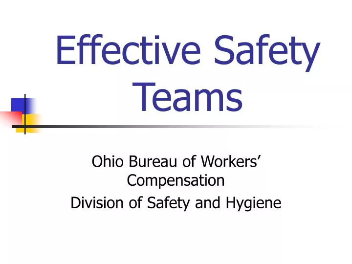 PPT - Effective Safety Teams PowerPoint Presentation, free download ...
