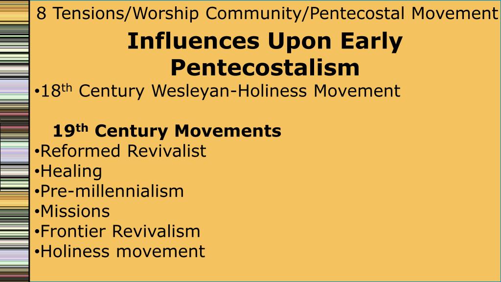 PPT - Eight Tensions in the Worship Community of the Pentecostal ...