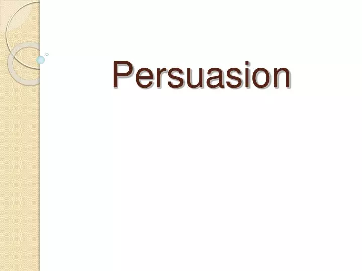 PPT - Persuasion PowerPoint Presentation, free download - ID:543854
