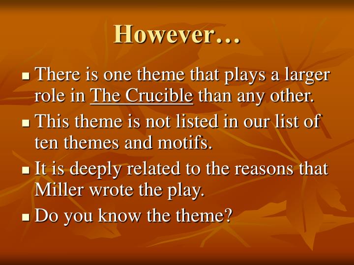 PPT - The Crucible: Themes PowerPoint Presentation - ID:543983