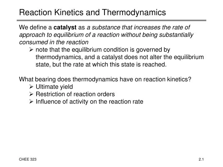 PPT - Reaction Kinetics and Thermodynamics PowerPoint Presentation ...