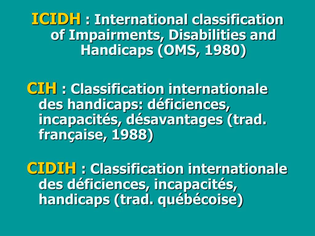 PPT - Classification Internationale du Fonctionnement, du Handicap et ...
