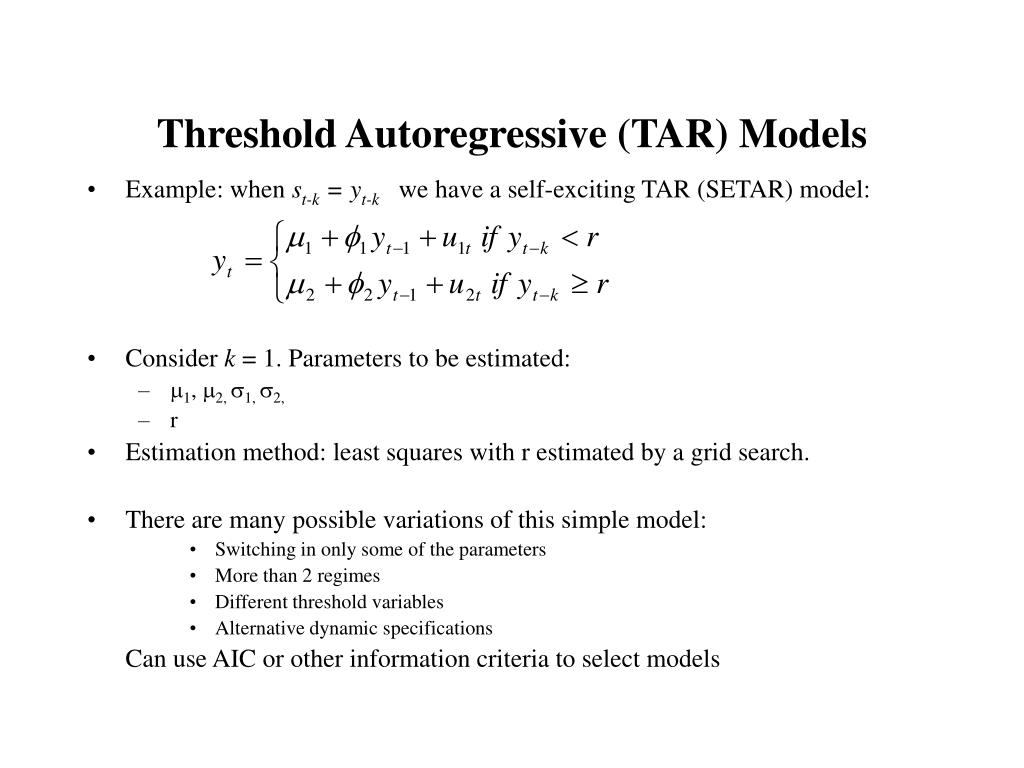 PPT - Threshold Autoregressive (TAR) Models PowerPoint Presentation ... PPT - Threshold Autoregressive (TAR) Models PowerPoint Presentation ...