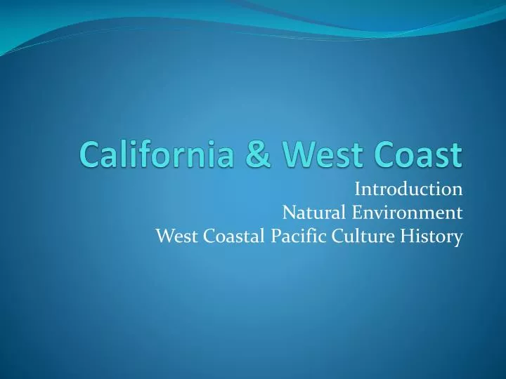 PPT - California & West Coast PowerPoint Presentation, free download - ID:544825