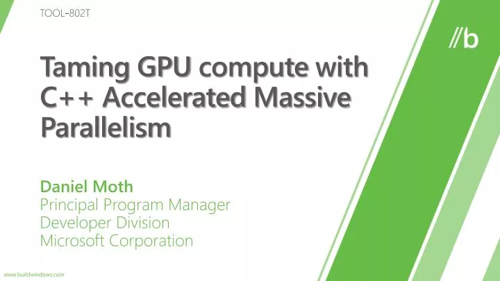 PPT - Taming GPU compute with C++ Accelerated Massive Parallelism ...